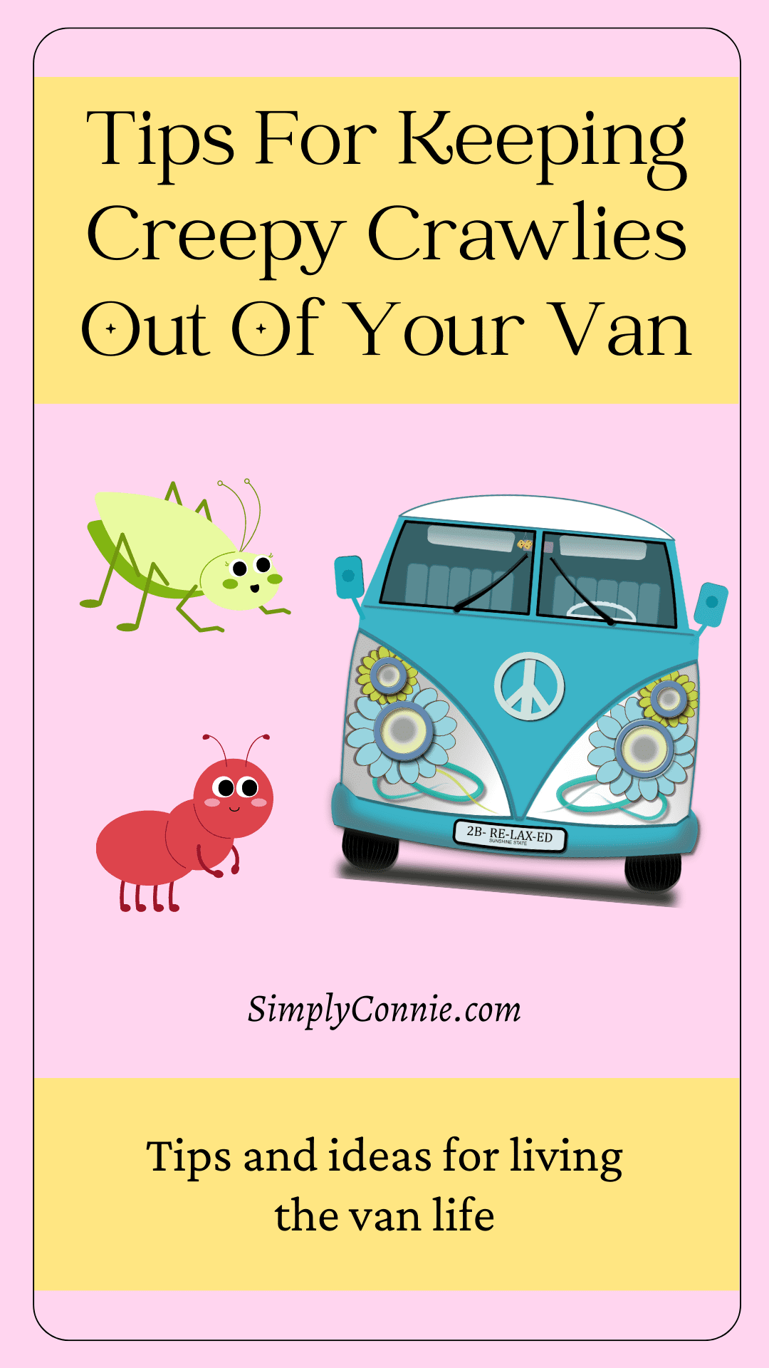 Camper Van Pest Control Tips To Manage The Creepy Crawlies – Simply Connie